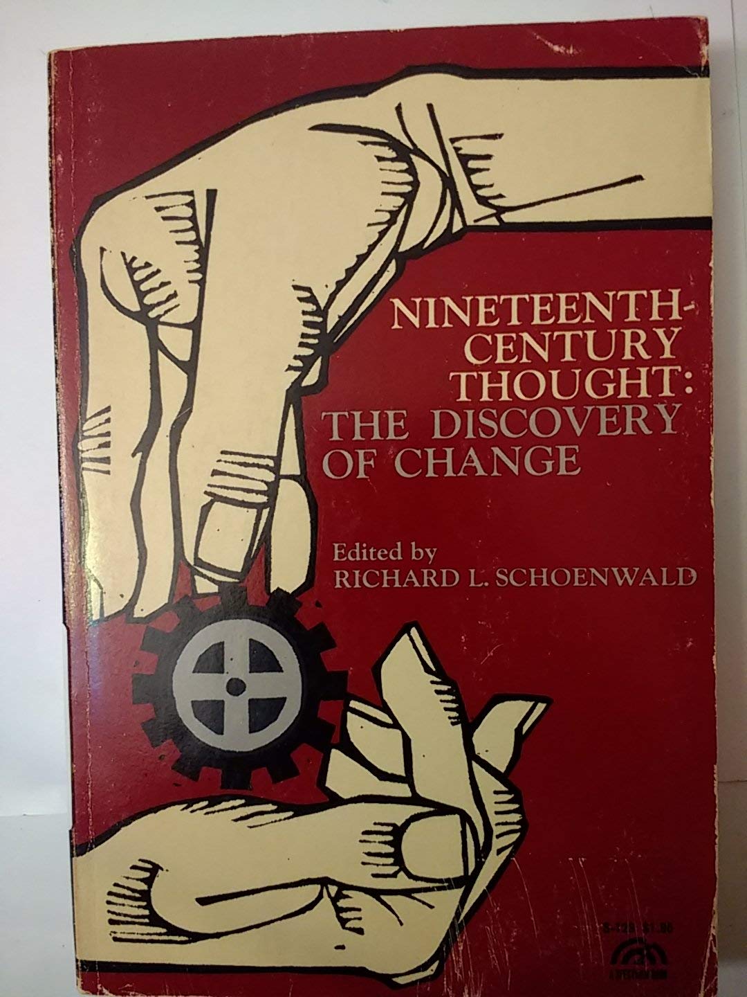 Nineteenth Century Thought: The Discovery of Change by Richard L ...