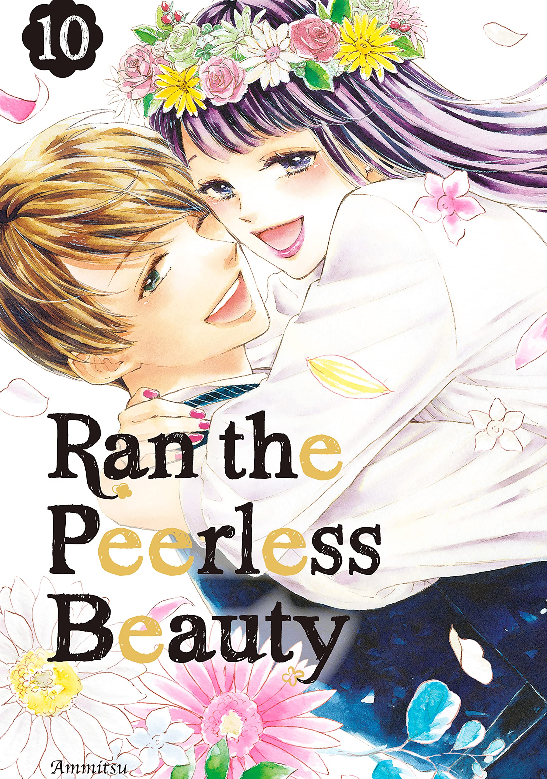 Ran the Peerless Beauty, Vol. 10 by Ammitsu | Goodreads