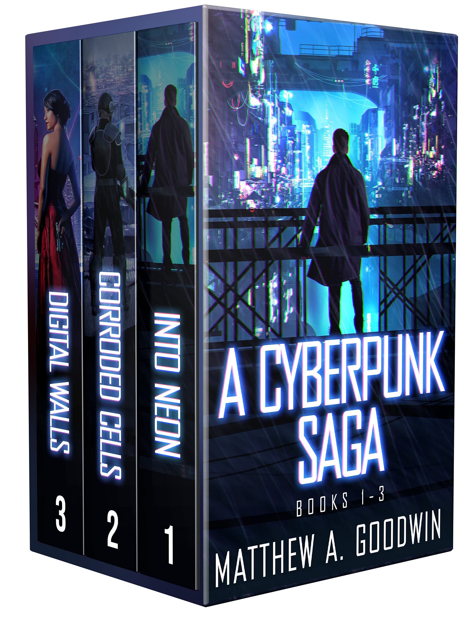A Cyberpunk Saga: Box Set (Books 1-3) by Matthew A. Goodwin | Goodreads