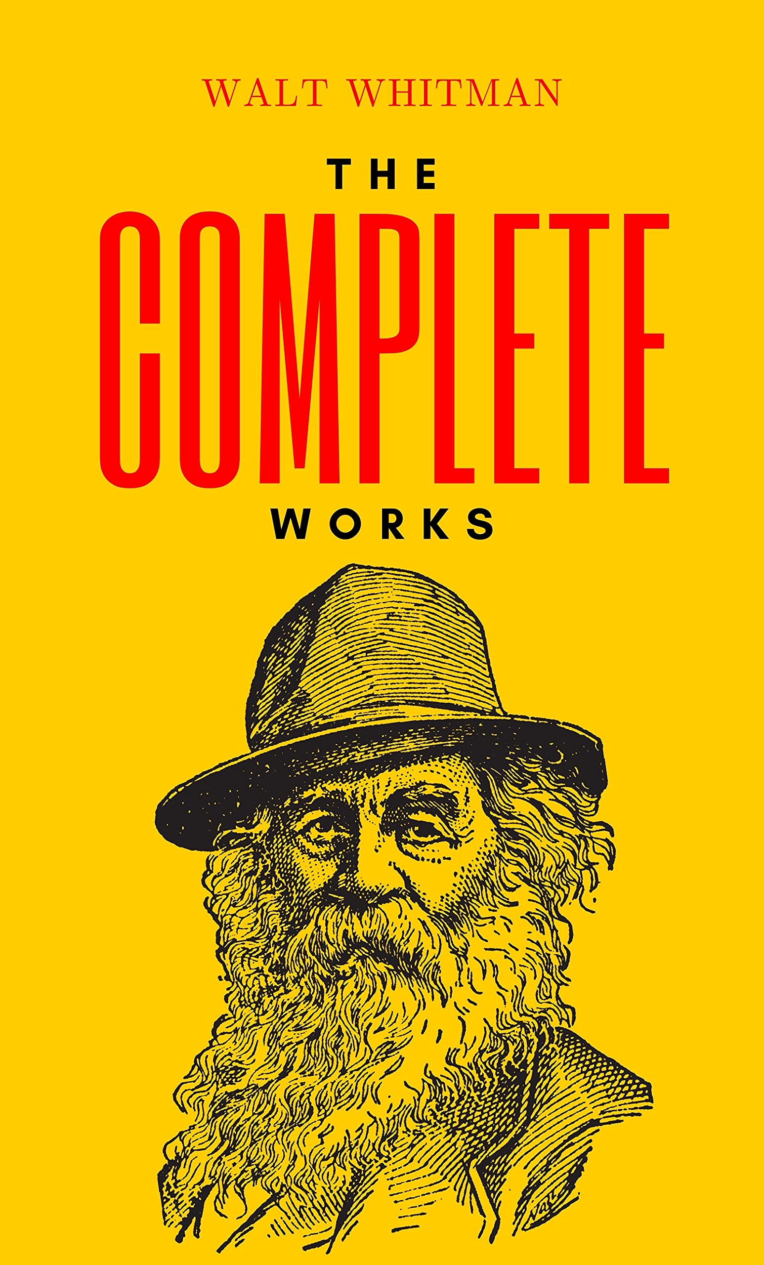 Complete Works of Walt Whitman (Illustrated) by Walt Whitman | Goodreads