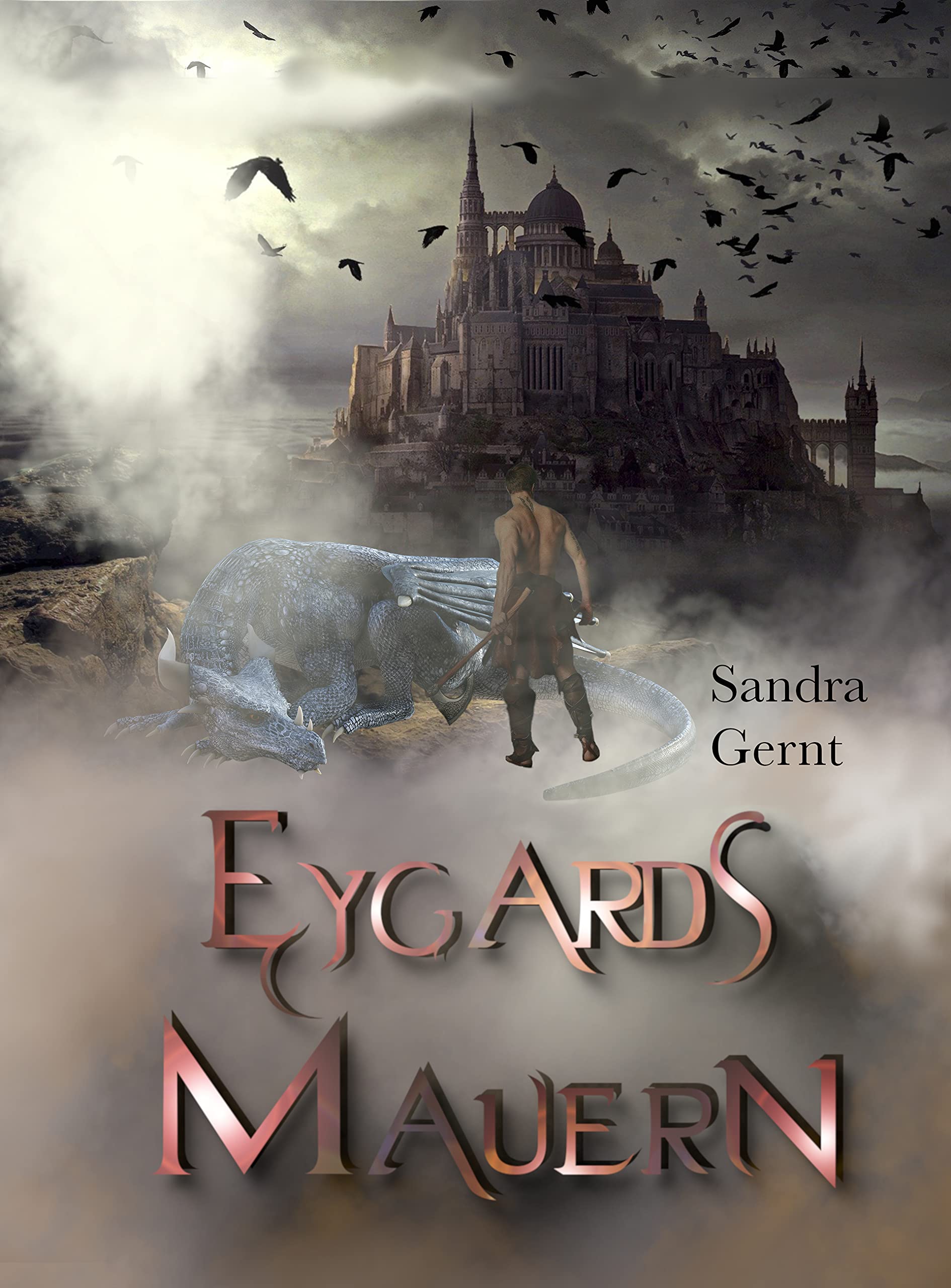 Eygards Mauern (German Edition) by Sandra Gernt | Goodreads