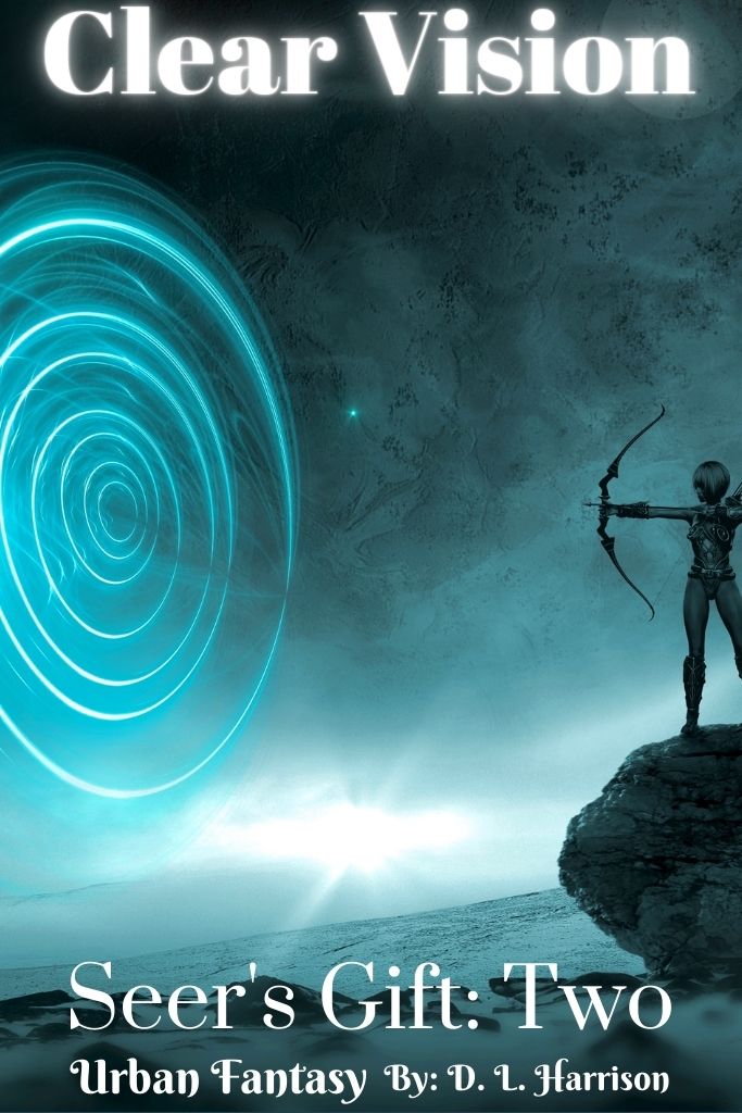 Clear Vision (A Seer's Gift, #2) by D.L. Harrison | Goodreads