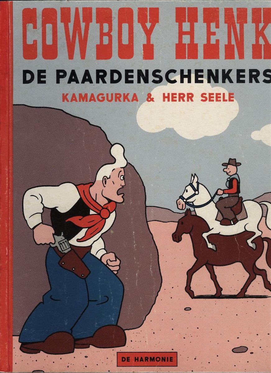 Cowboy Henk - De Paardenschenkers by Kamagurka | Goodreads