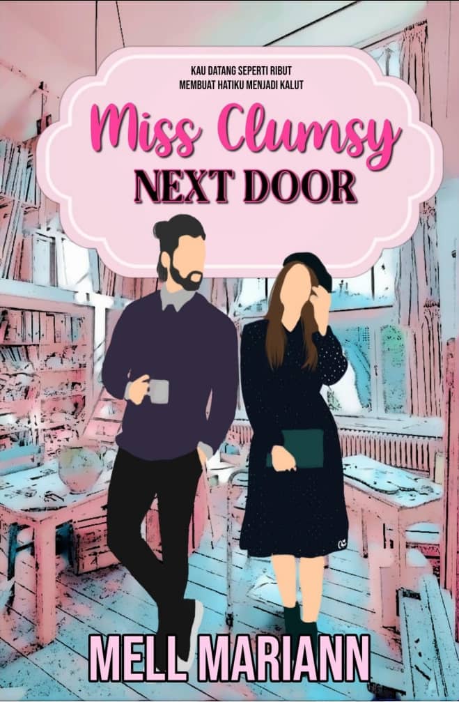 Miss Clumsy Next Door by Mell Mariann | Goodreads