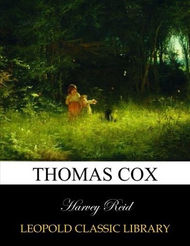 Thomas Cox by Harvey Reid | Goodreads