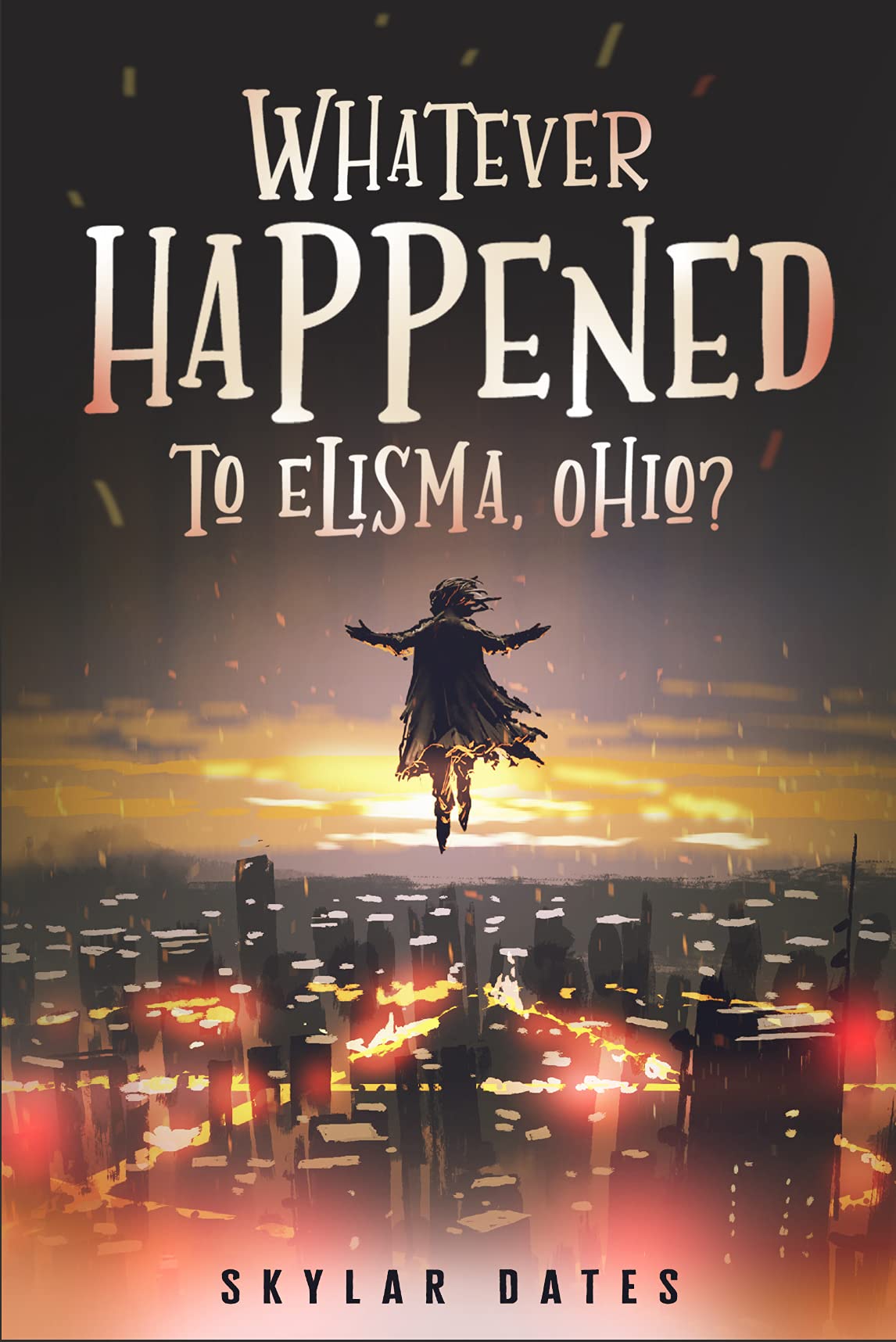 Whatever Happened to Elisma, Ohio by Skylar Dates | Goodreads