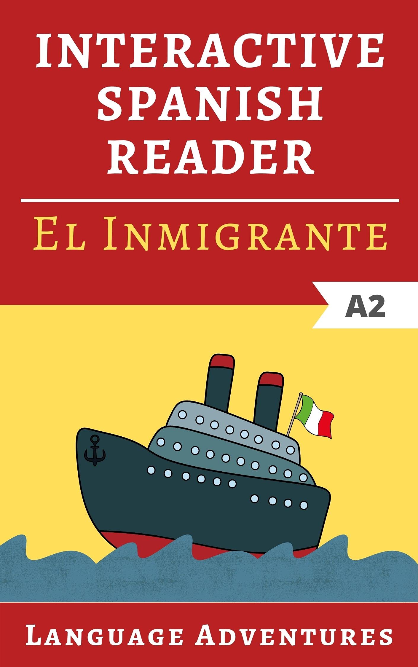 Interactive Easy Spanish Reader: El Inmigrante - A2 - (Spanish Edition ...
