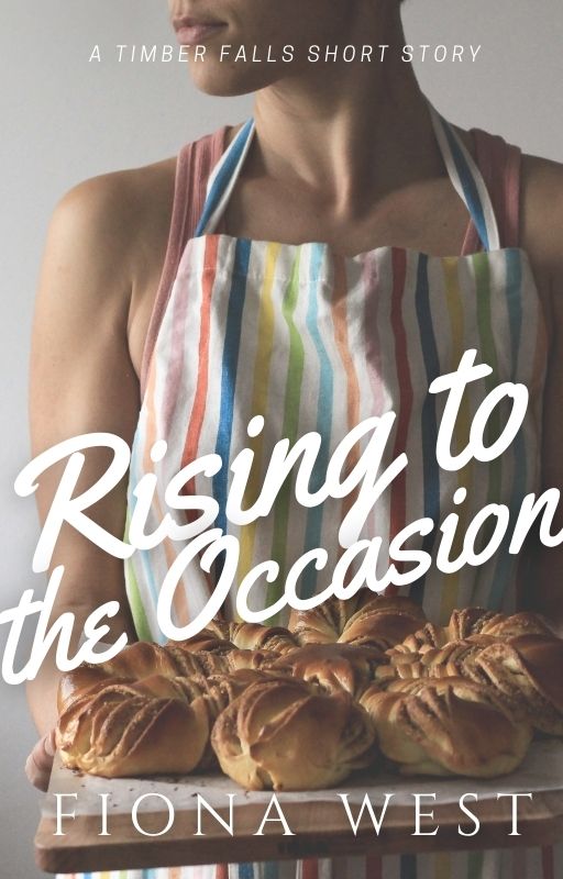 Rising to the Occasion by Fiona West | Goodreads
