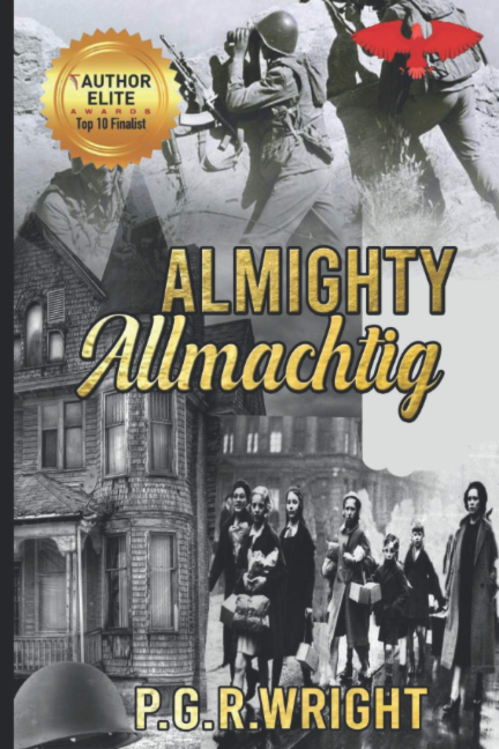Almighty: Allmachtig (Series) by P. G.R. Wright | Goodreads