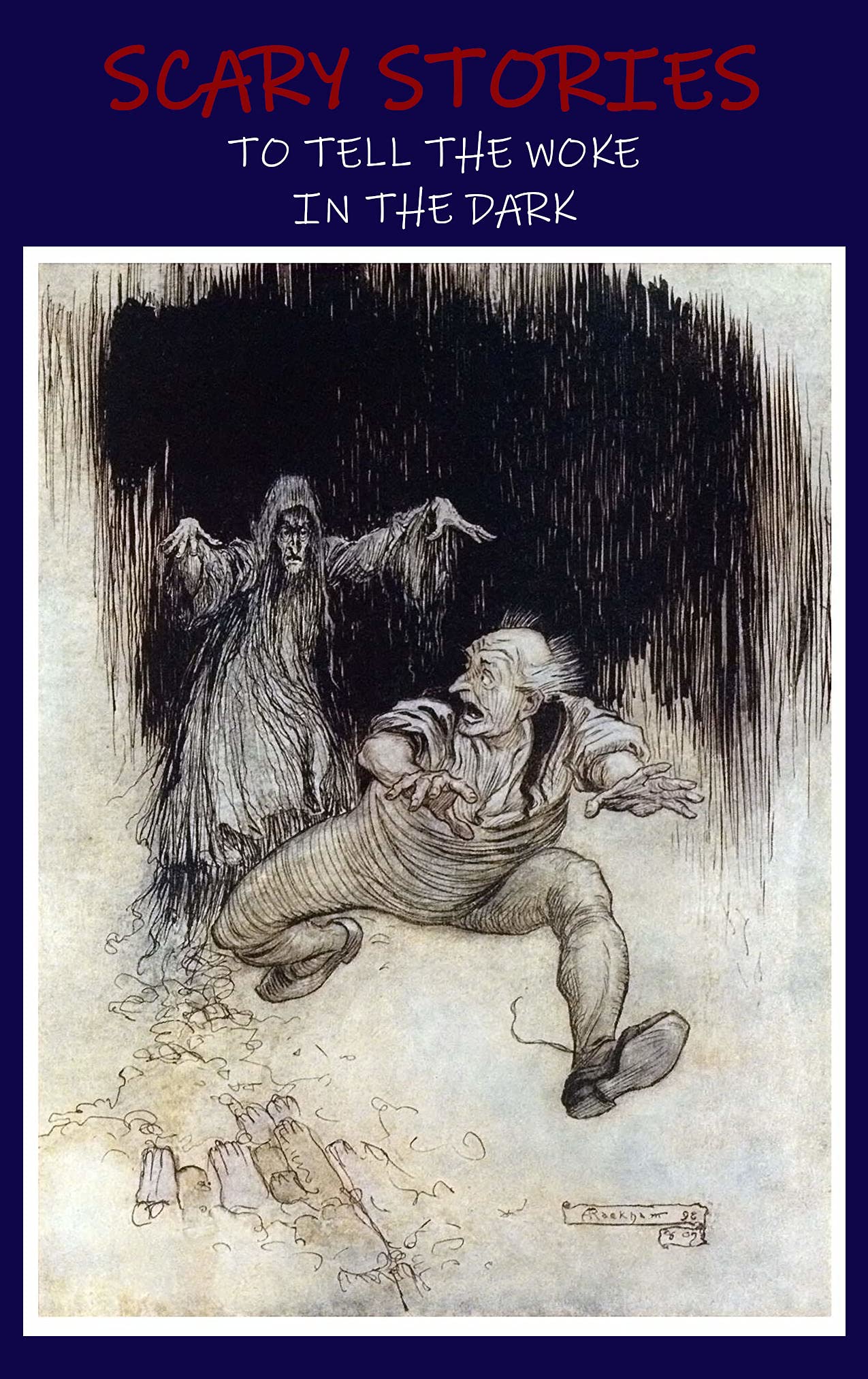 Scary Stories to Tell the Woke in the Dark by The Tired Moderate ...