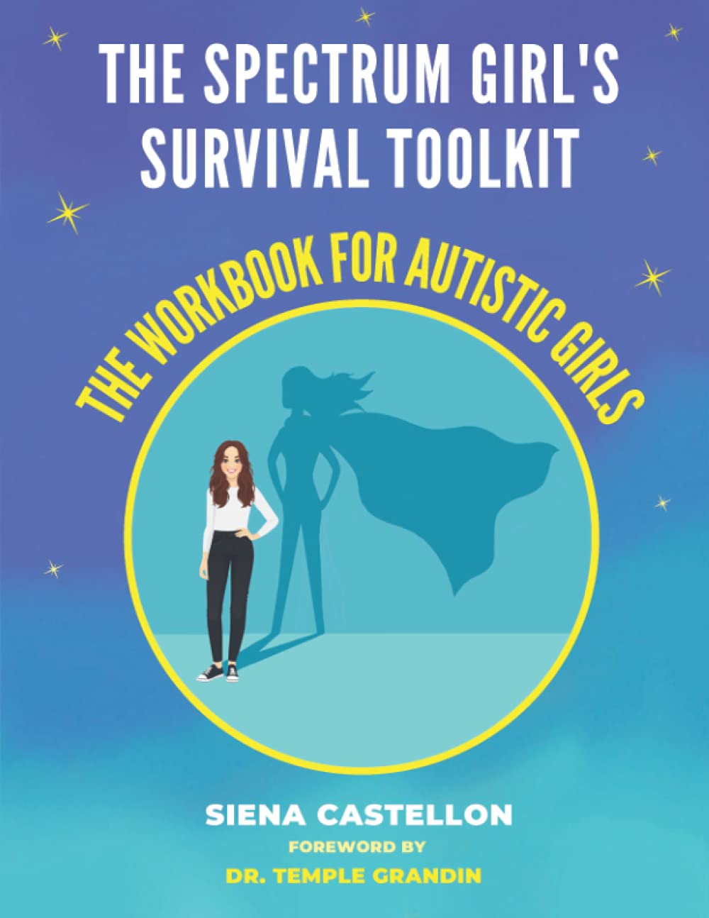 The Spectrum Girls Survival Toolkit by Siena Castellon | Goodreads