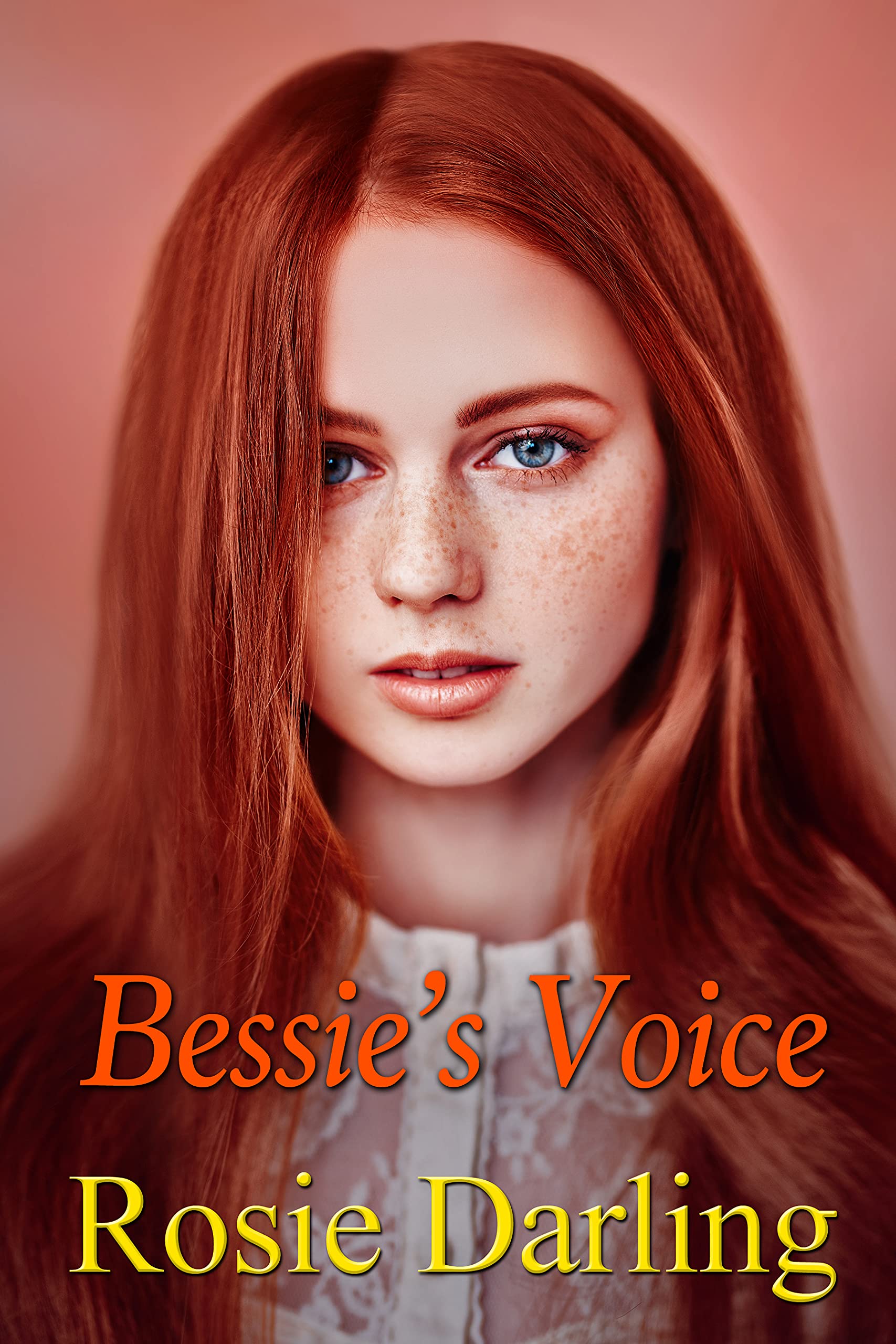 Bessie's Voice by Rosie Darling | Goodreads