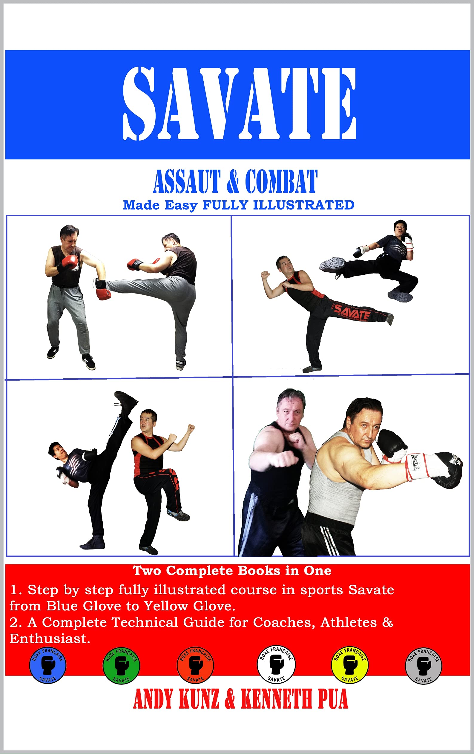 SAVATE Assaut & Combat Made Easy FULLY ILLUSTRATED (SAVATE Boxe ...