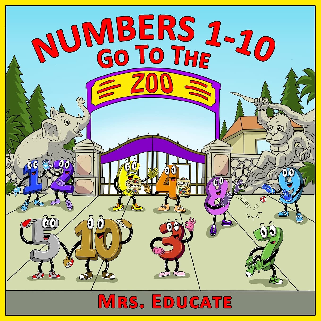Numbers 1-10 Go To The Zoo by Mrs. Educate | Goodreads