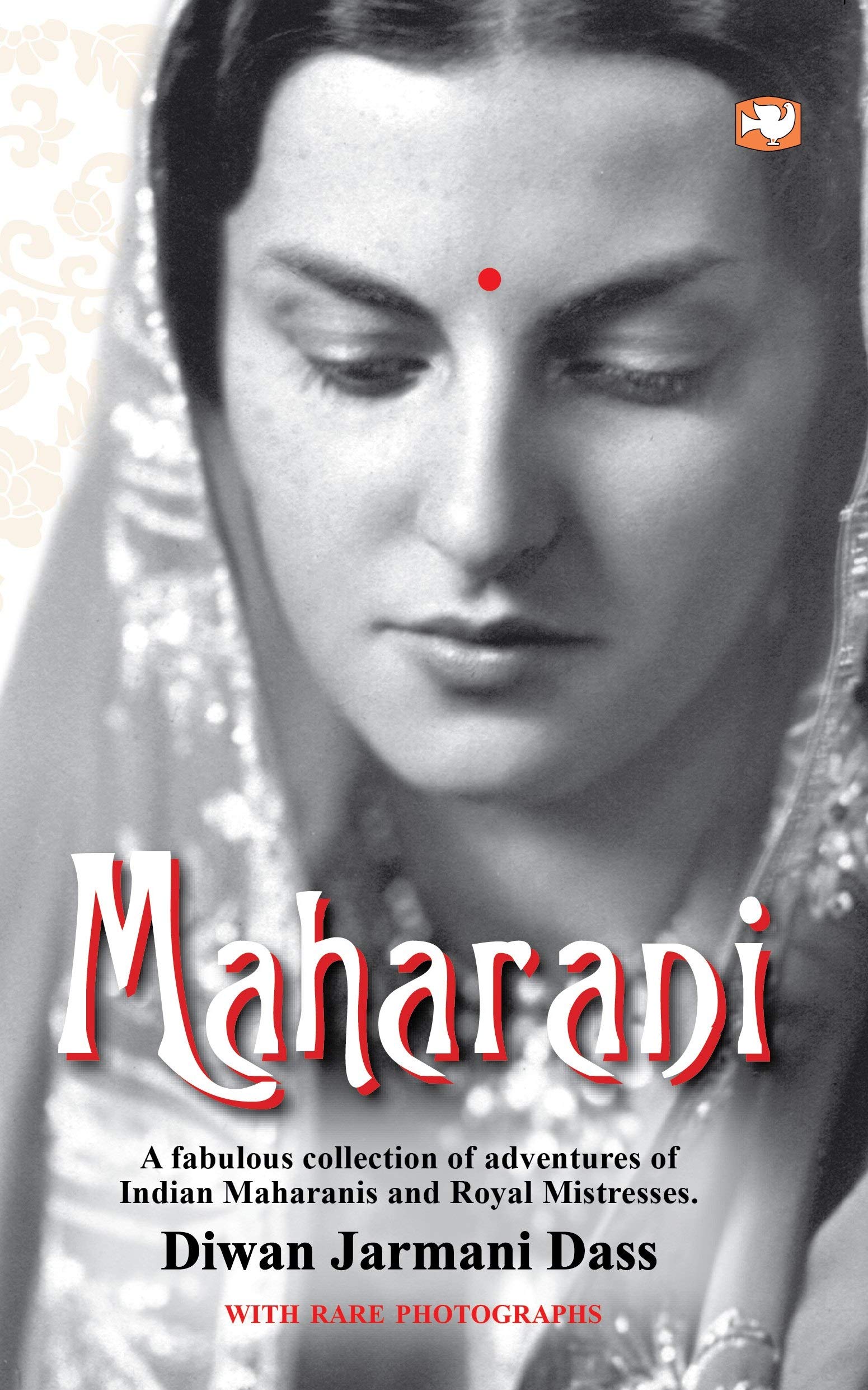 Maharani by Diwan Jarmani Dass | Goodreads