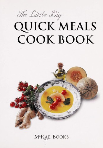 The Little Big Book of Quick Meals by Carla Bardi | Goodreads
