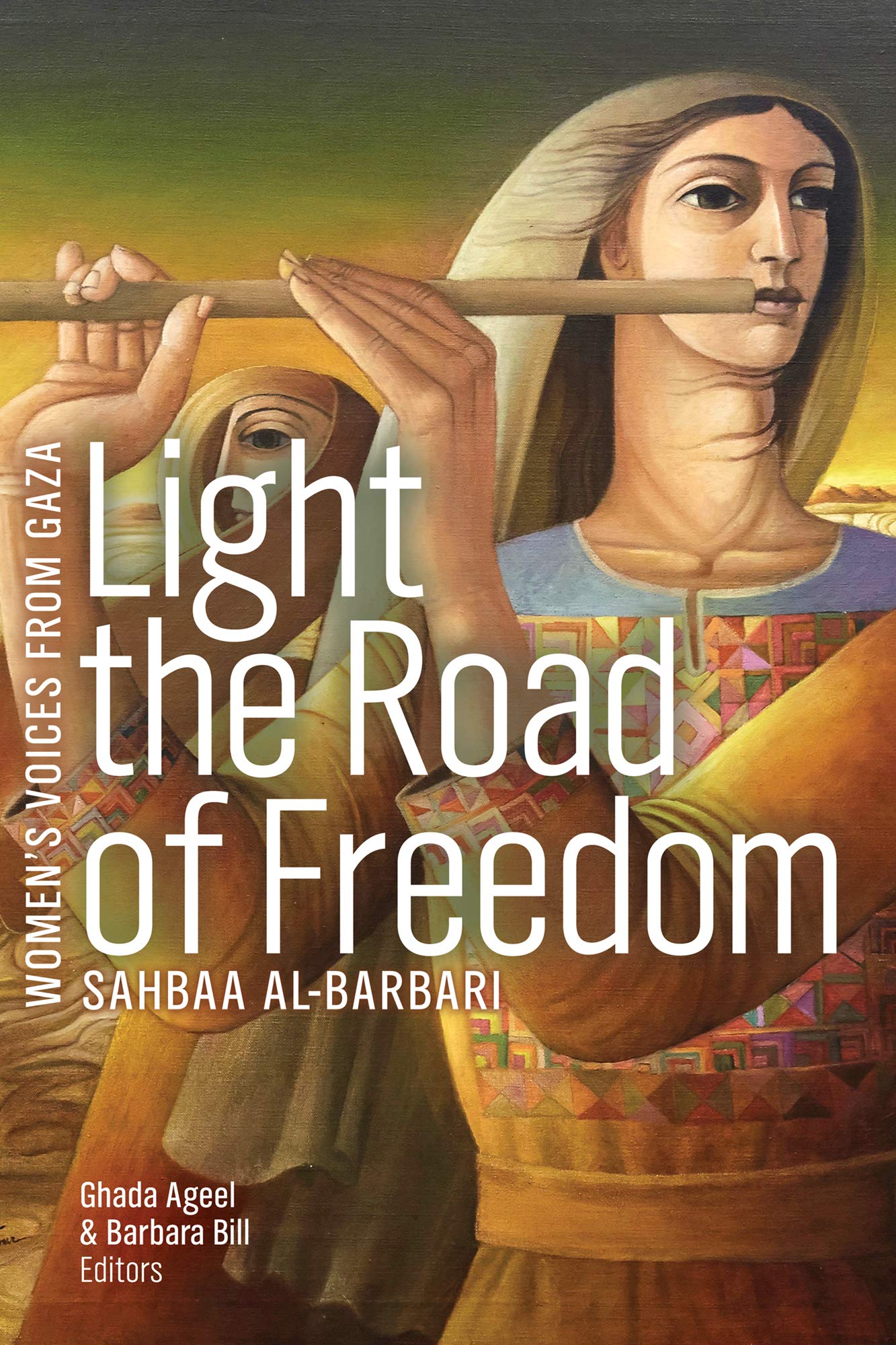 Light the Road of Freedom by Sahbaa Al-Barbari | Goodreads