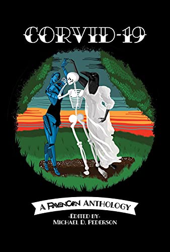 CORVID-19: A RavenCon Anthology by Michael D. Pederson | Goodreads