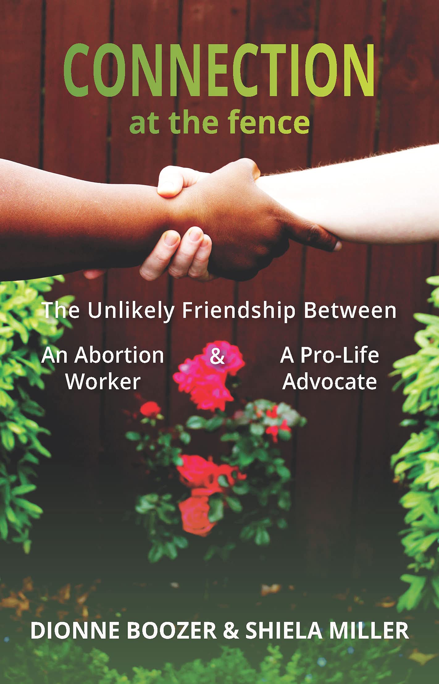 Connection at the Fence: The Unlikely Friendship Between an Abortion ...