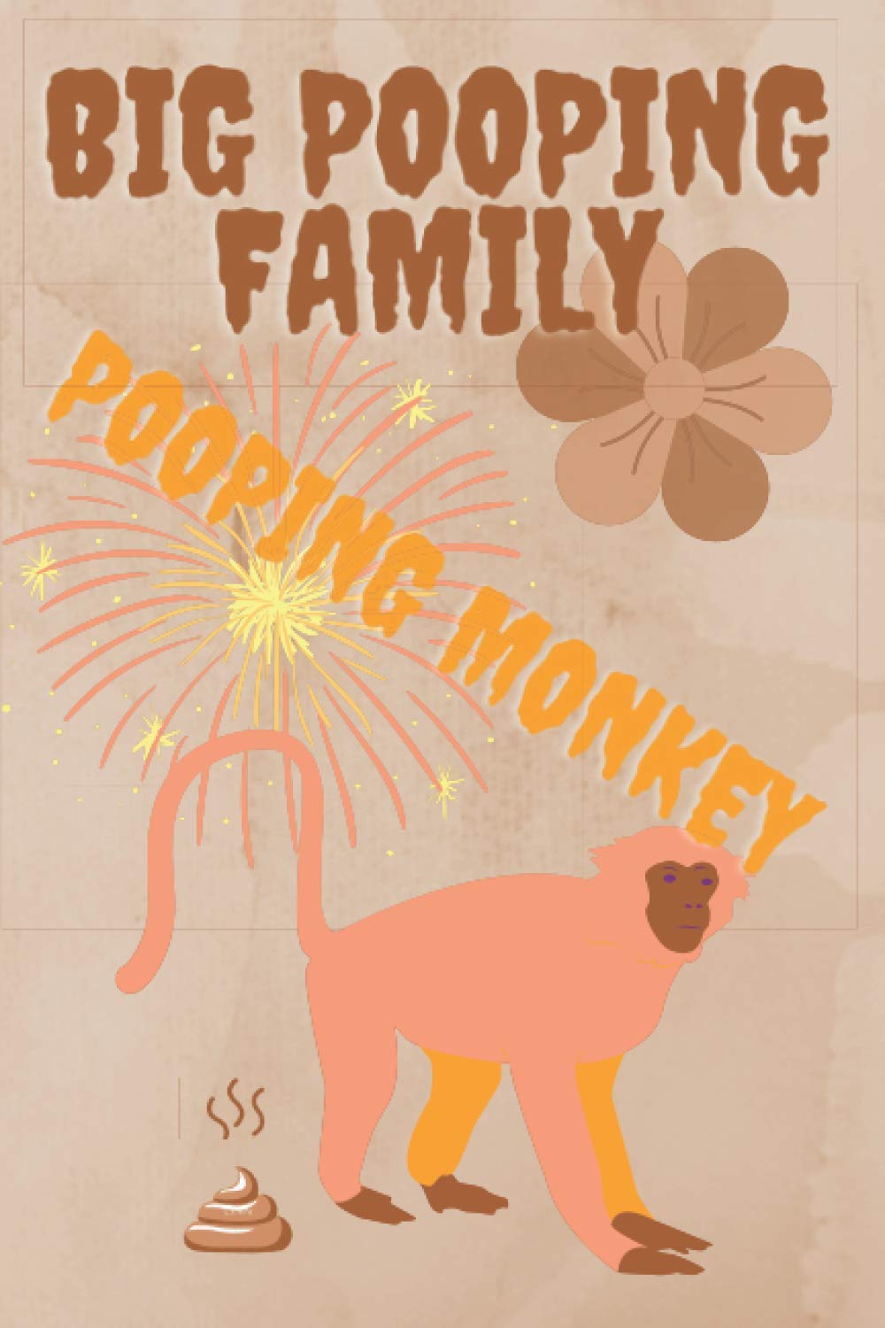Big Pooping Family: Pooping Monkey Notebook, Journal, Diary Unlined ...