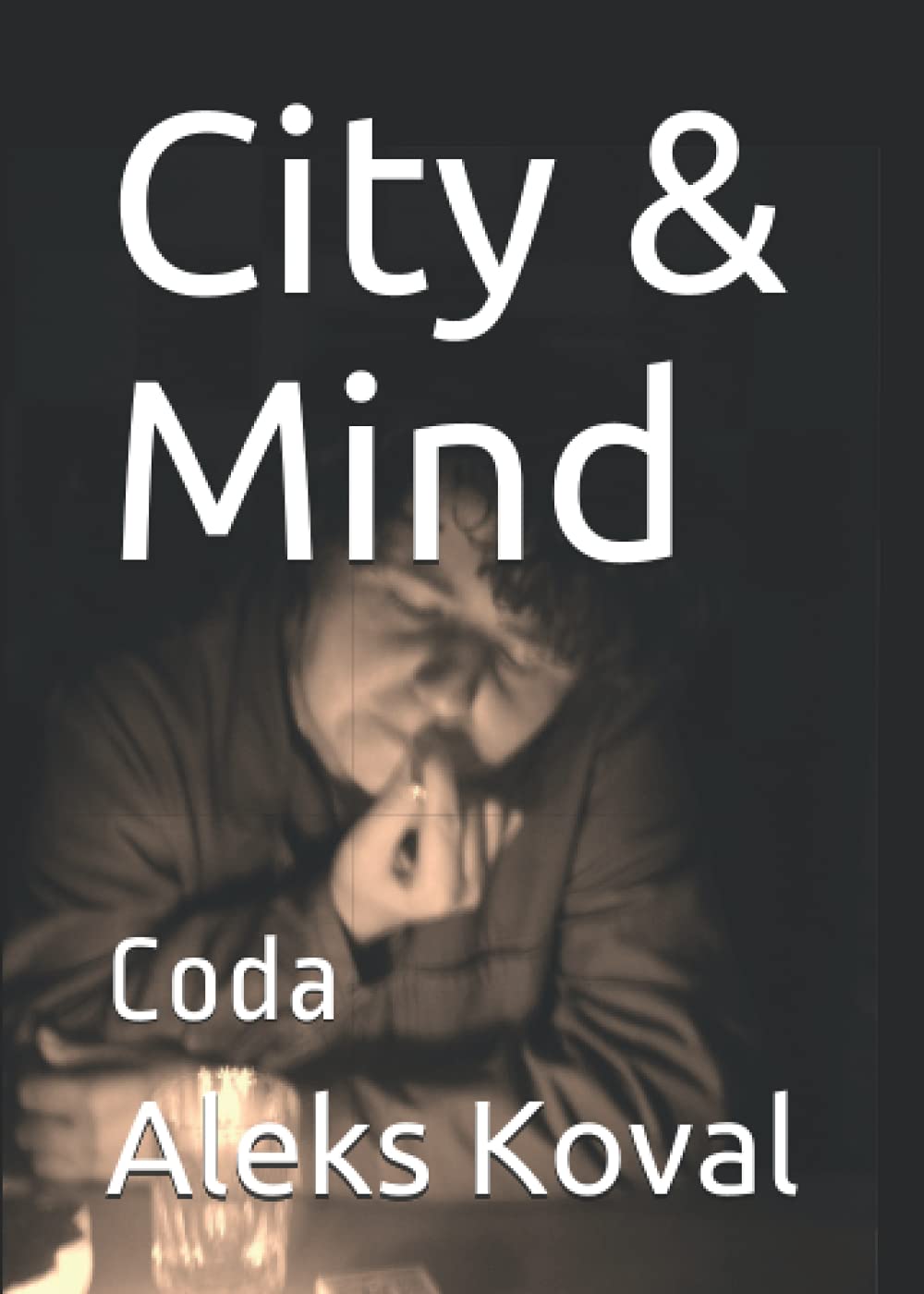 City & Mind: Coda by Aleks Koval | Goodreads
