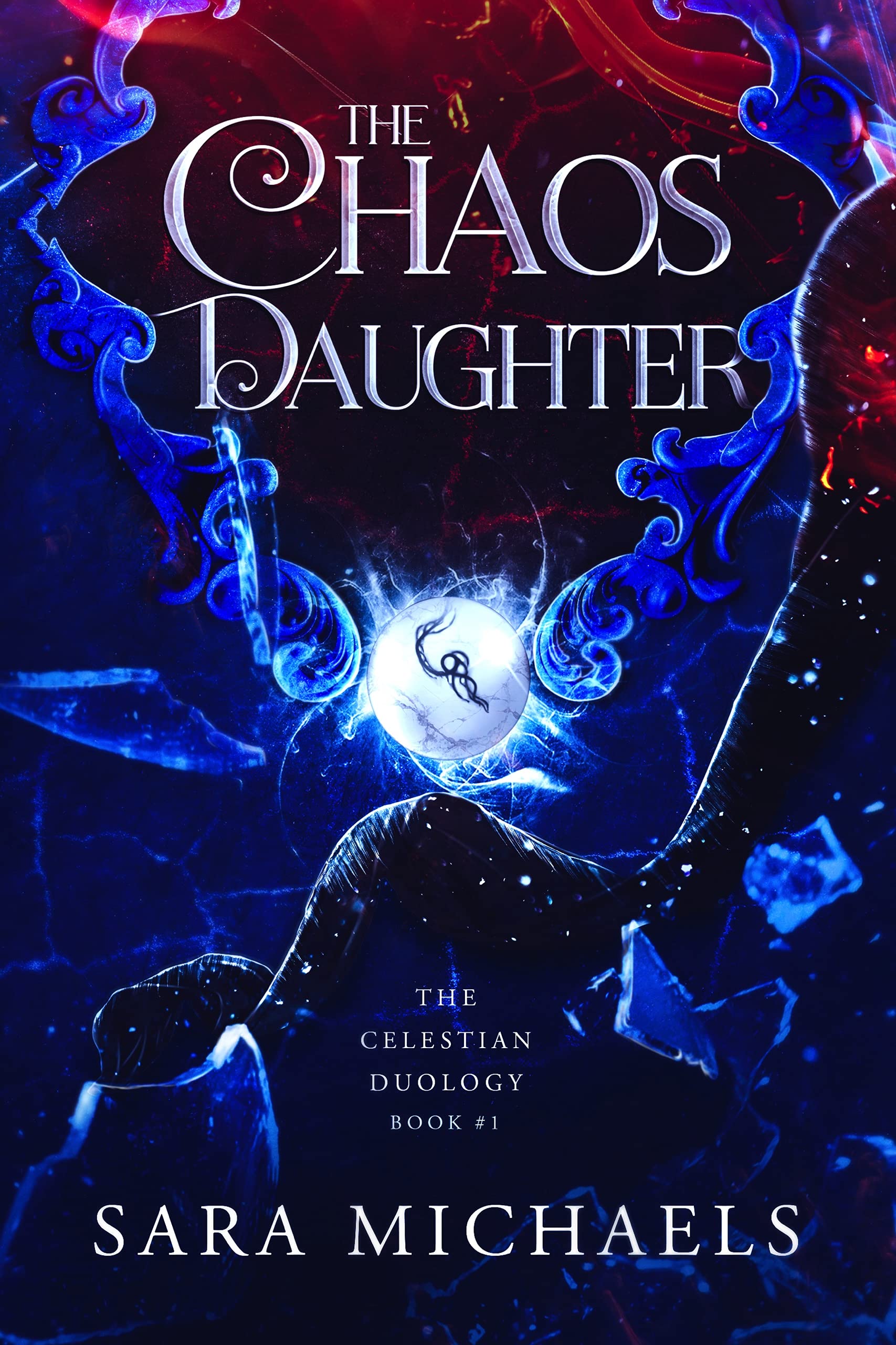 The Chaos Daughter by Sara Michaels | Goodreads