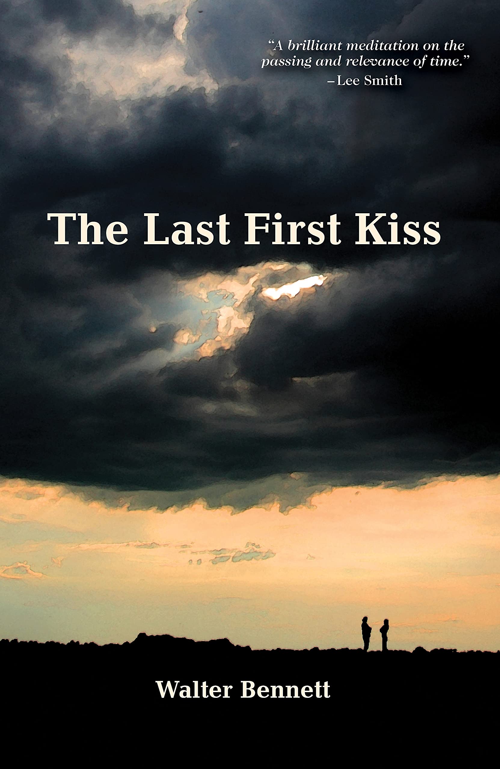 The Last First Kiss by Walter Bennett | Goodreads