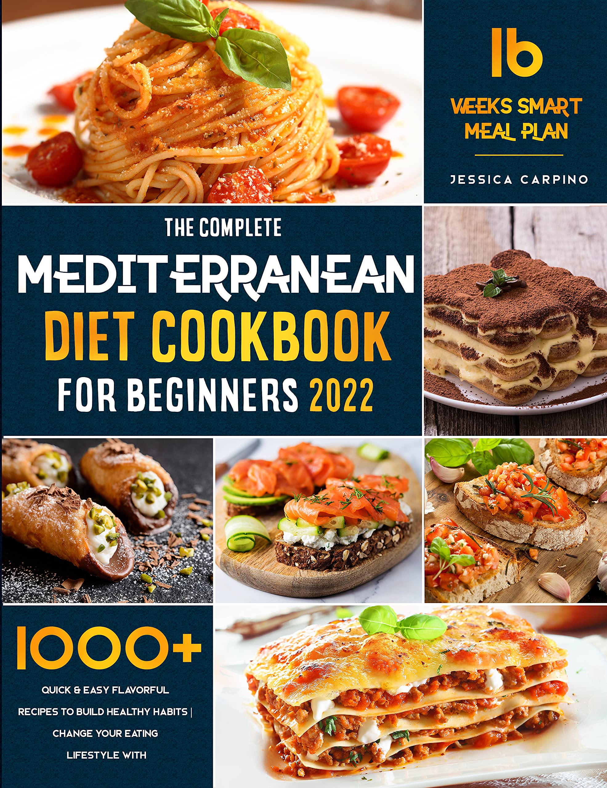 Mediterranean Diet Cookbook for Beginners 2022: 1000+ Quick & Easy ...