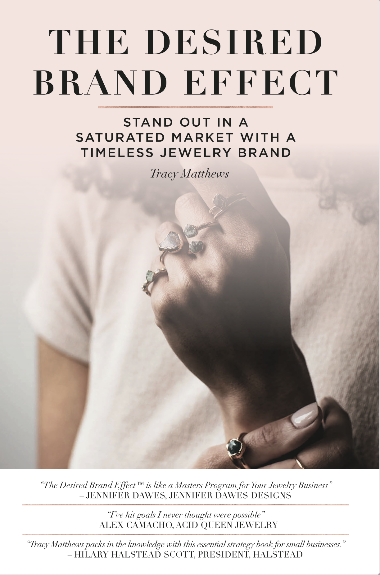 The Desired Brand Effect by Tracy Matthews | Goodreads