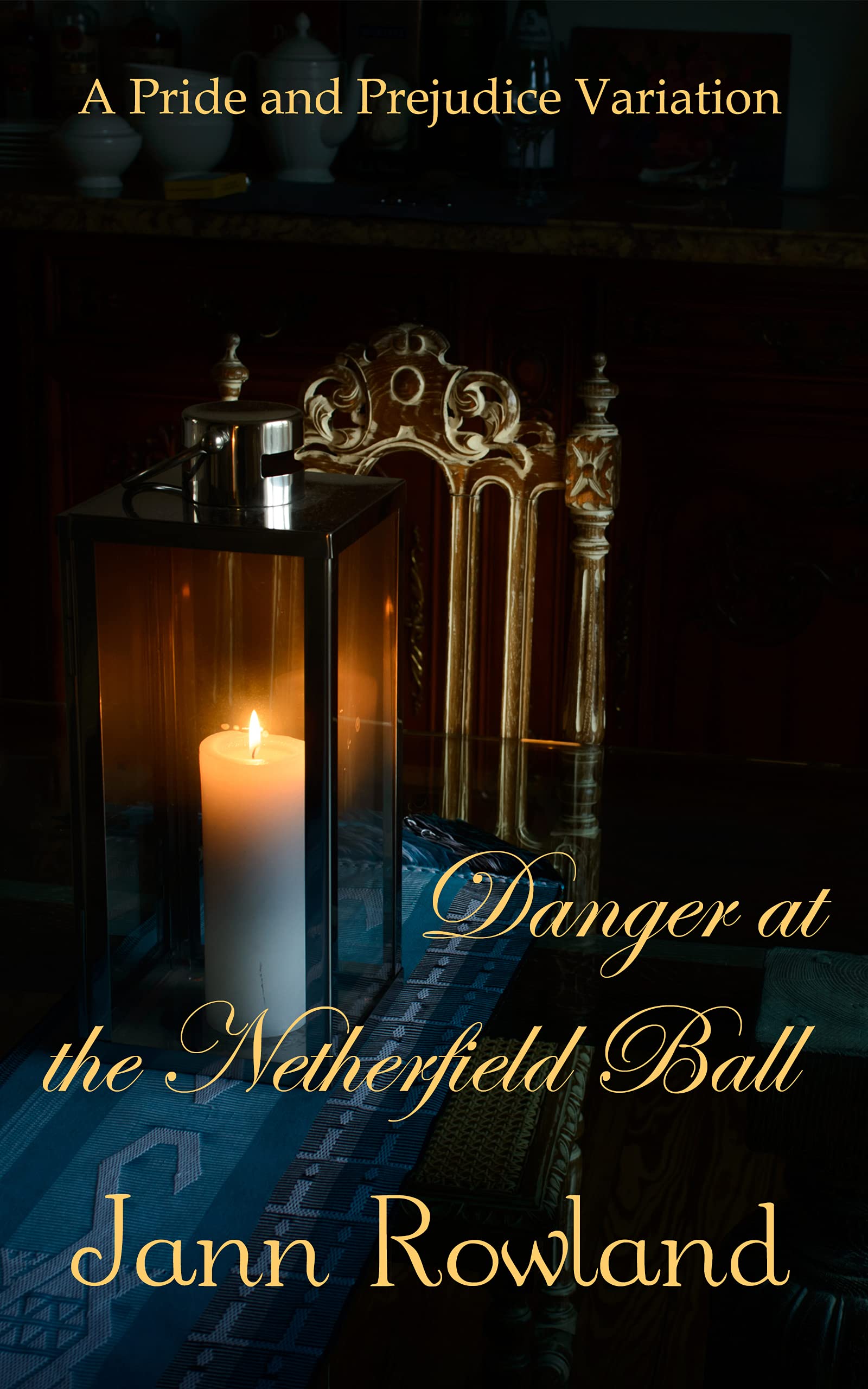 Danger at the Netherfield Ball by Jann Rowland | Goodreads