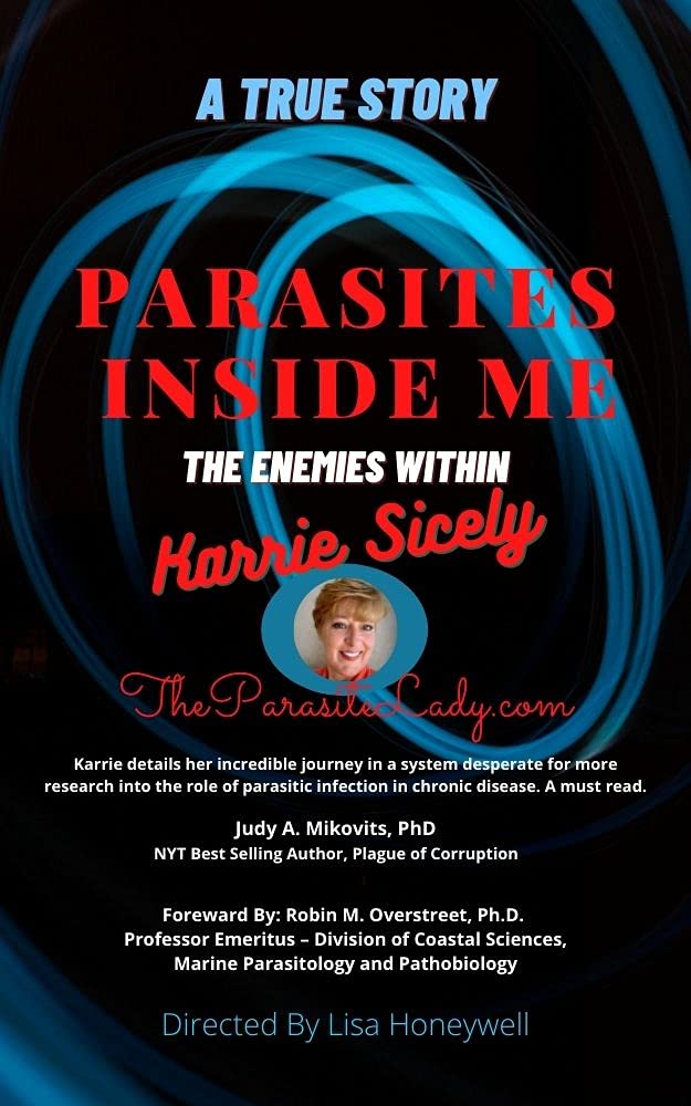 Parasites Inside Me: The Enemies Within by Karrie Sicely | Goodreads