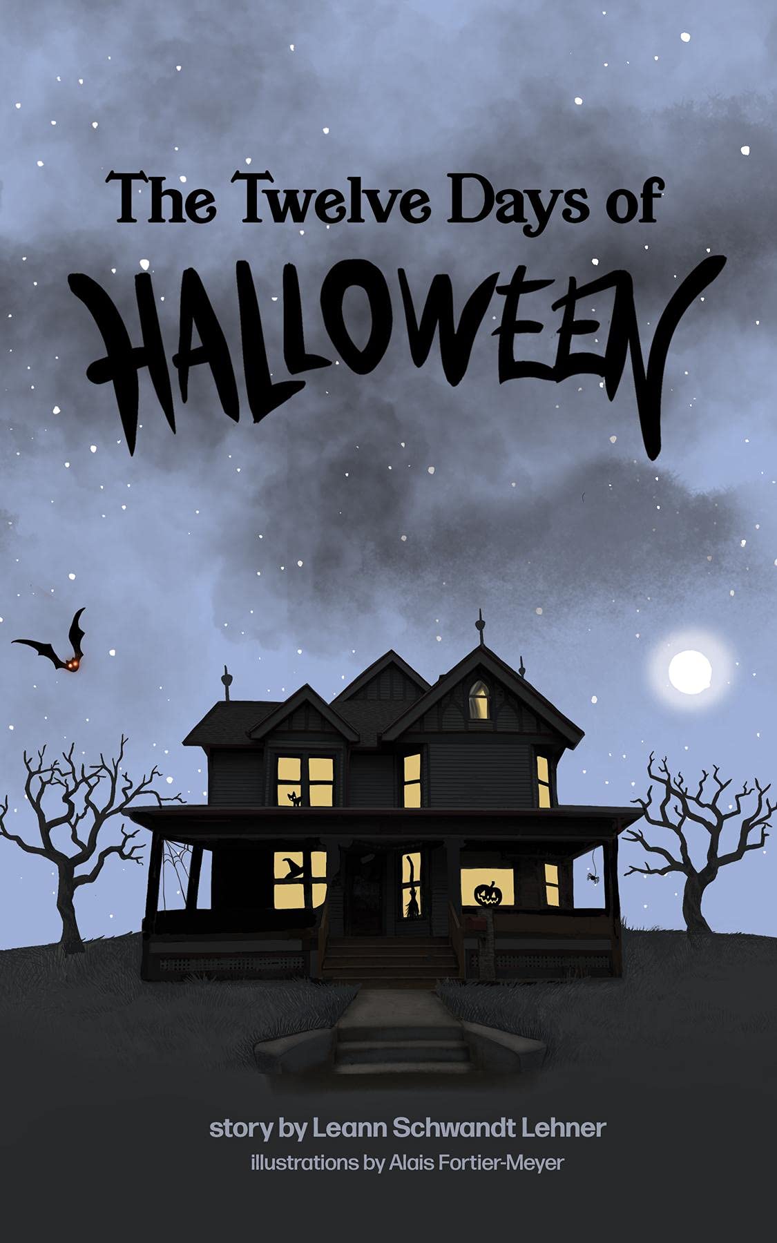 The Twelve Days of Halloween by Leann Schwandt Lehner | Goodreads