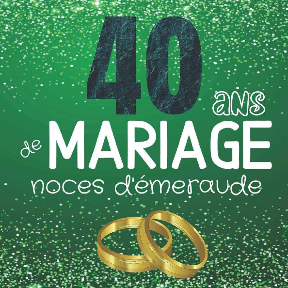 40 ans de mariage noces d'émeraude: Cadeau noce de mariage pour ...