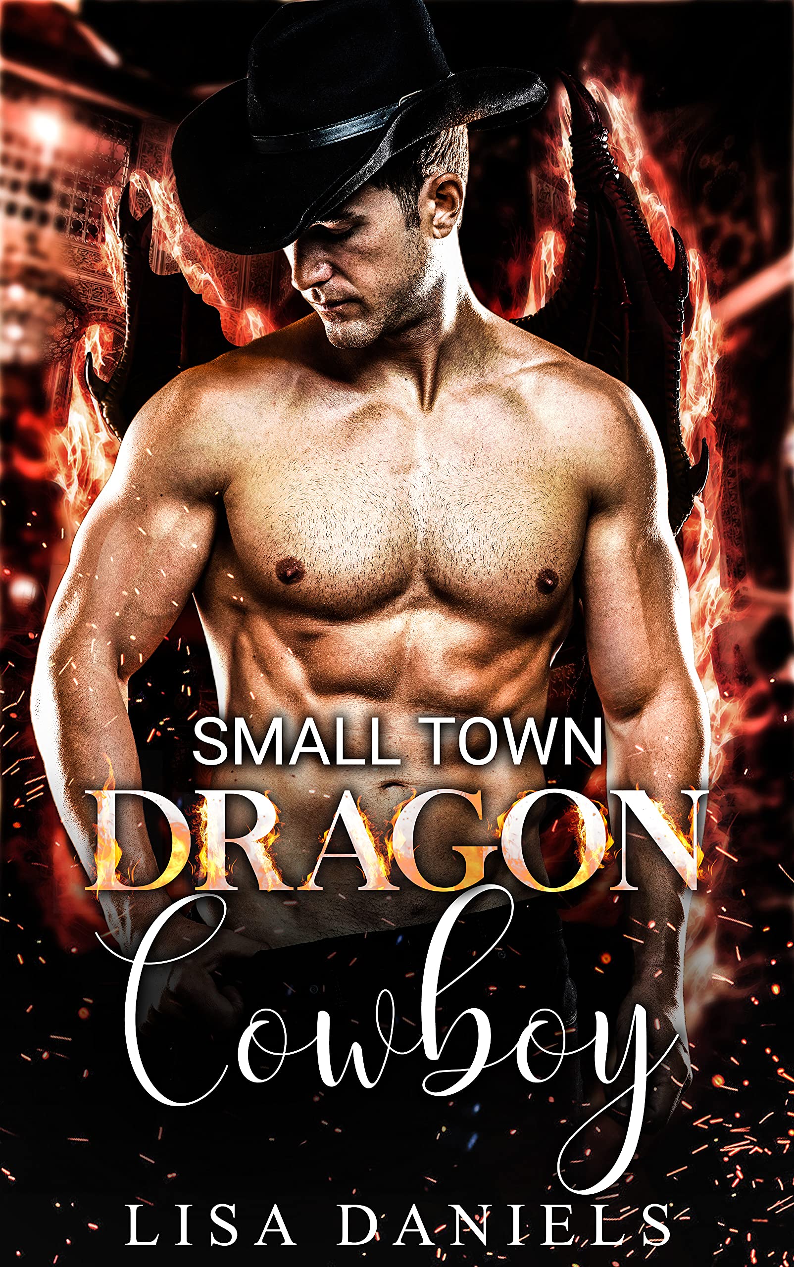 Small Town Dragon Cowboy by Lisa Daniels | Goodreads