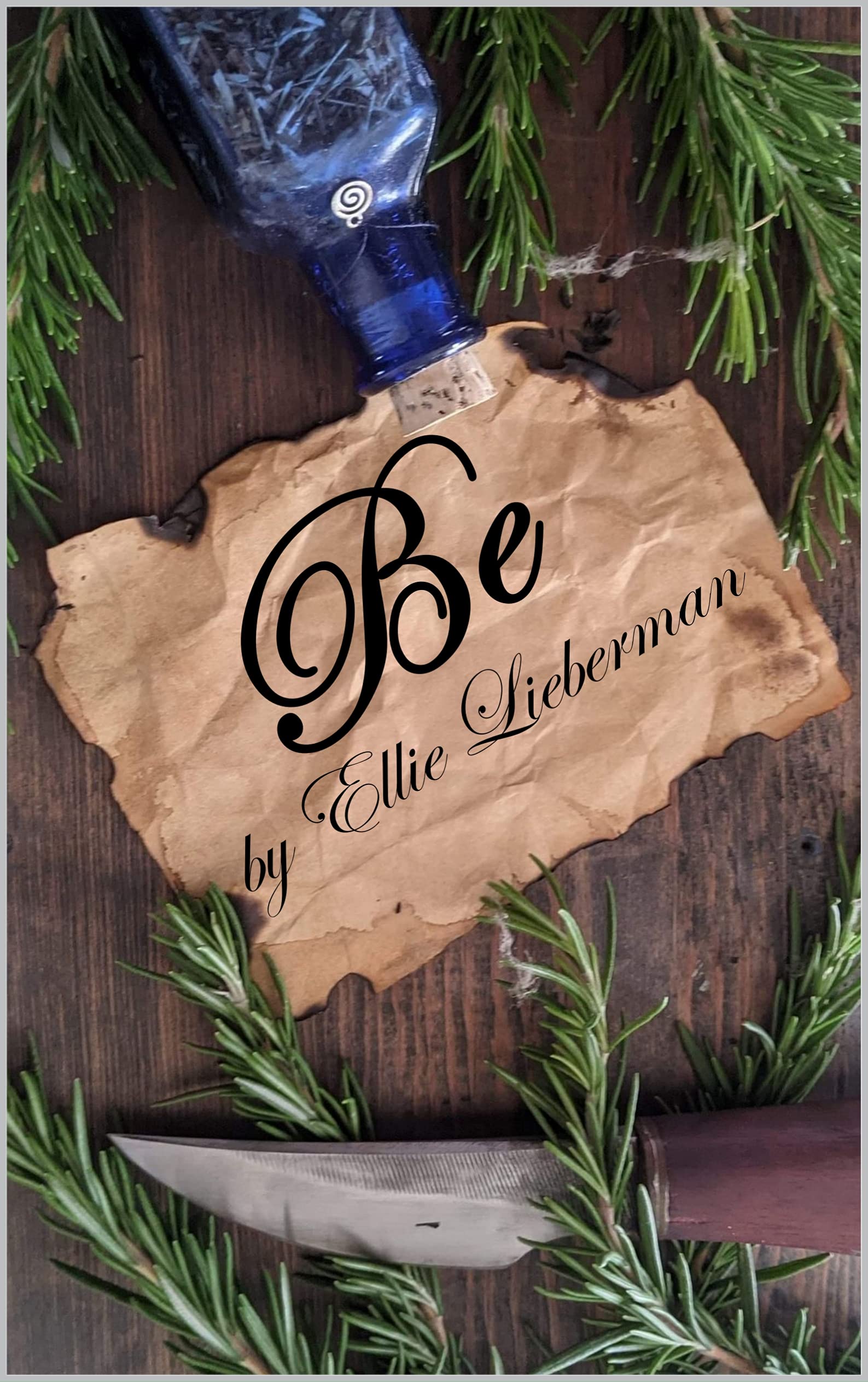 Be (Be #1) by Ellie Lieberman | Goodreads