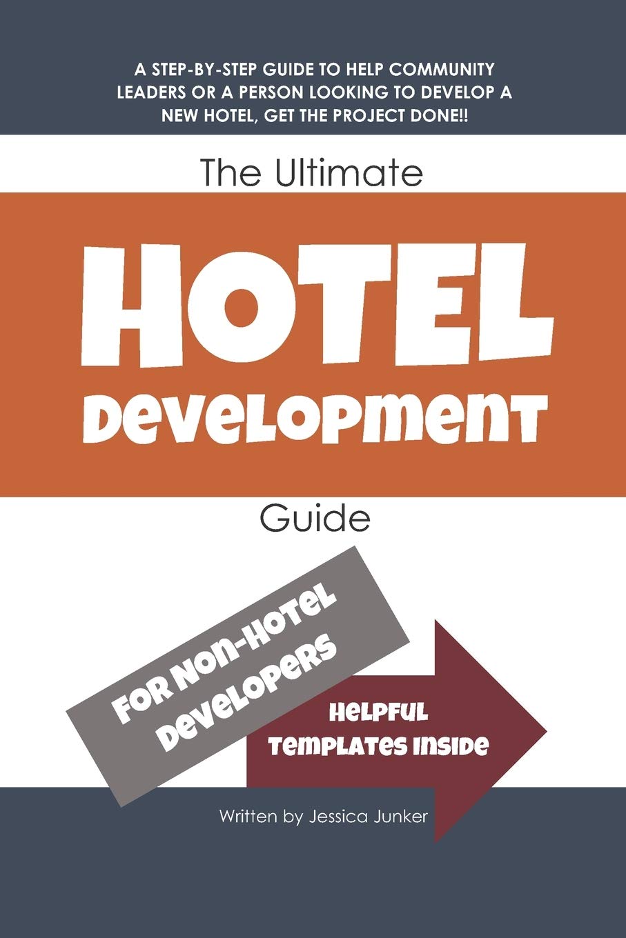 The Ultimate Hotel Development Guide: Hotel Development Help by Jessica ...