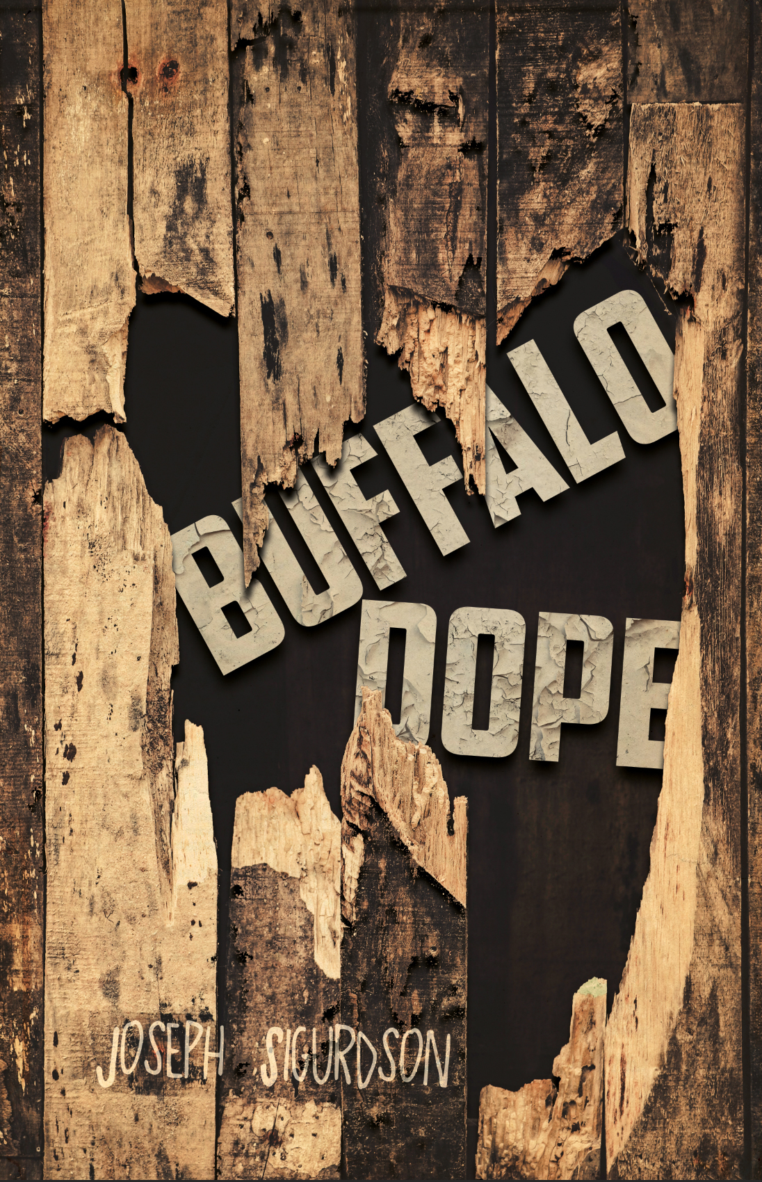 Buffalo Dope by Joseph Sigurdson | Goodreads