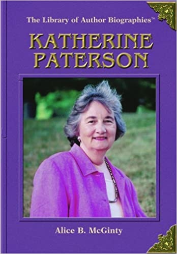 Katherine Paterson by Alice B. McGinty | Goodreads