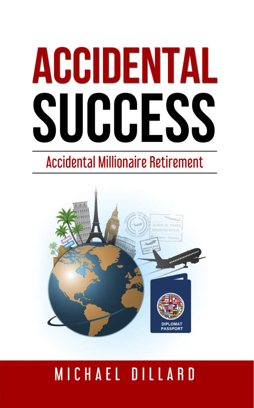 Accidental Success by Michael Dillard | Goodreads