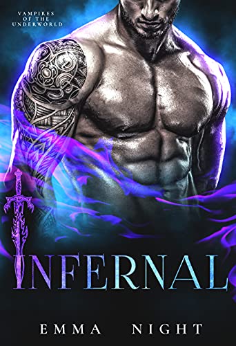 Infernal (Vampires of the Underworld #2) by Emma Night | Goodreads