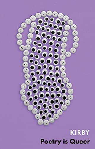 Poetry is Queer by Jeff Kirby | Goodreads