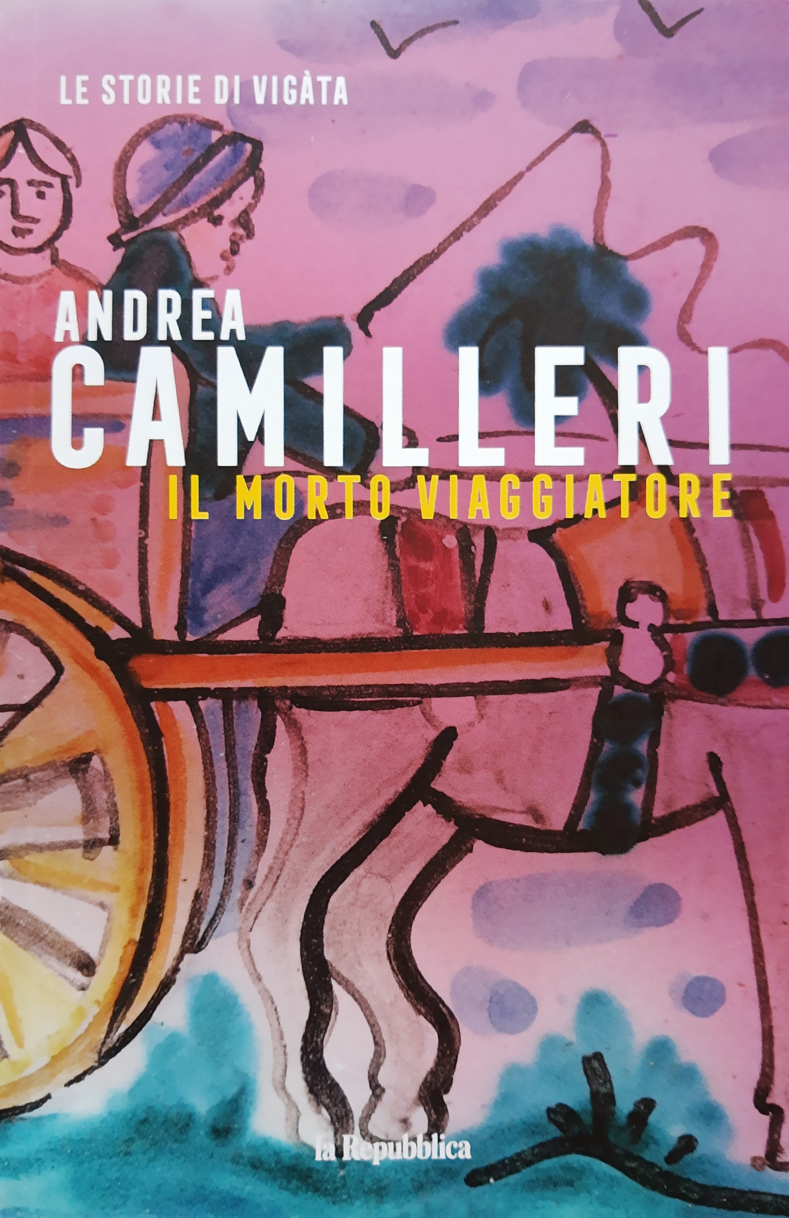 Il morto viaggiatore by Andrea Camilleri | Goodreads
