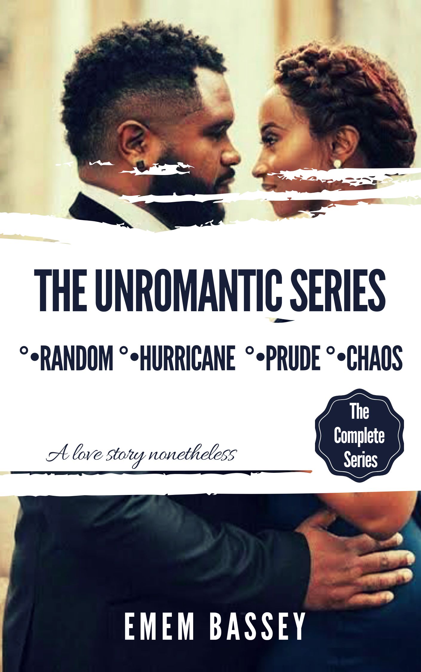 THE UNROMANTIC SERIES by Emem Bassey | Goodreads