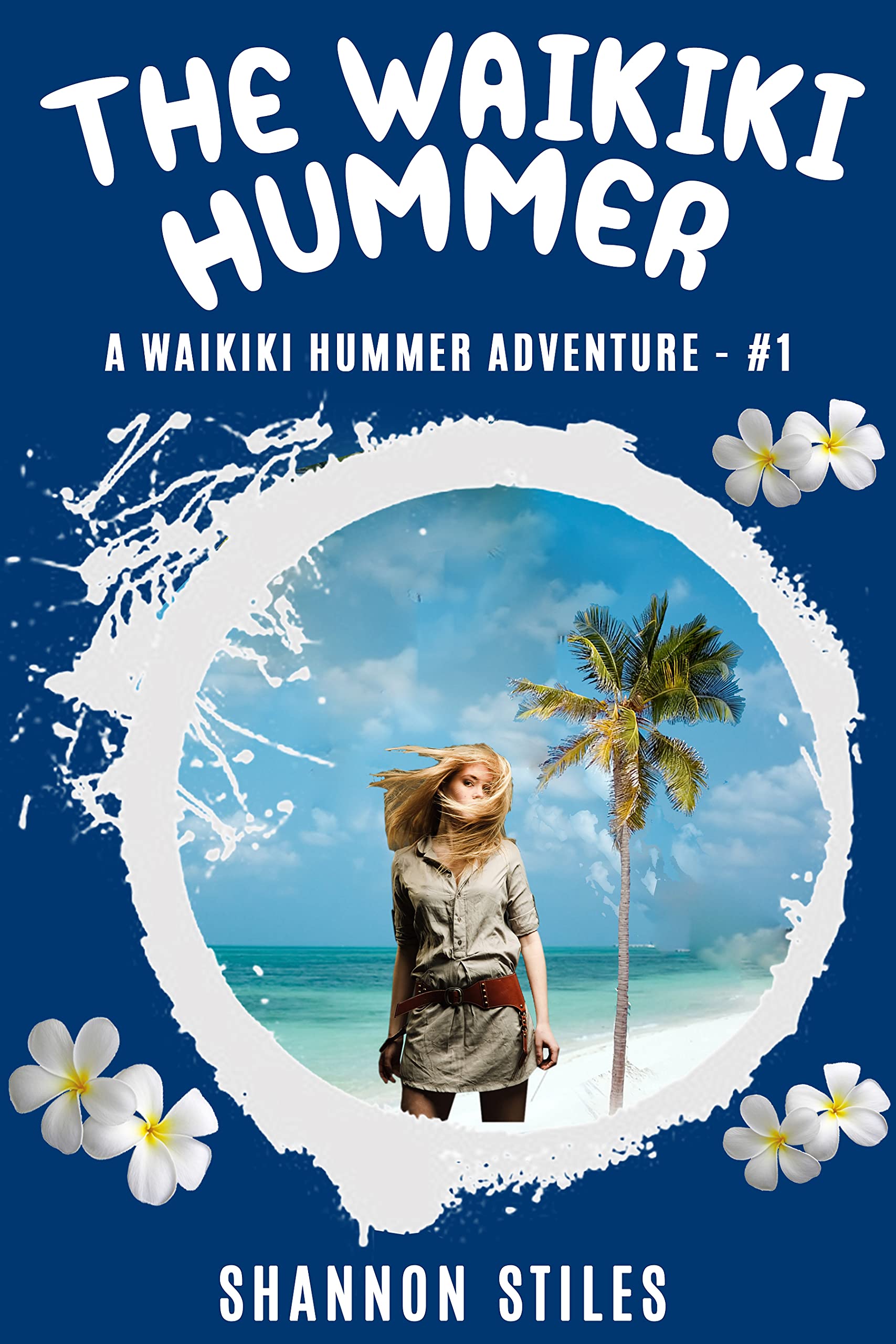 The Waikiki Hummer by Shannon Stiles | Goodreads
