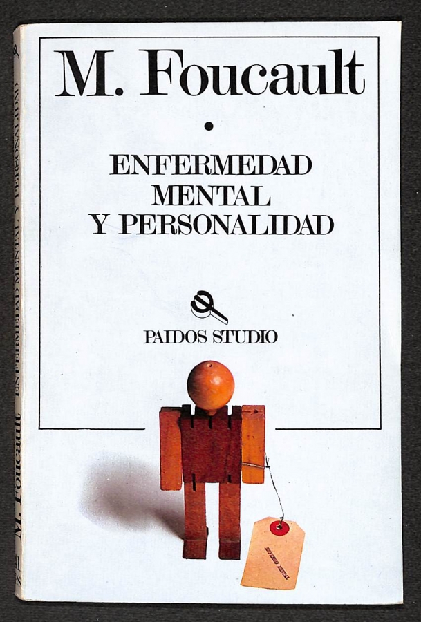 Enfermedad mental y personalidad by Michel Foucault | Goodreads