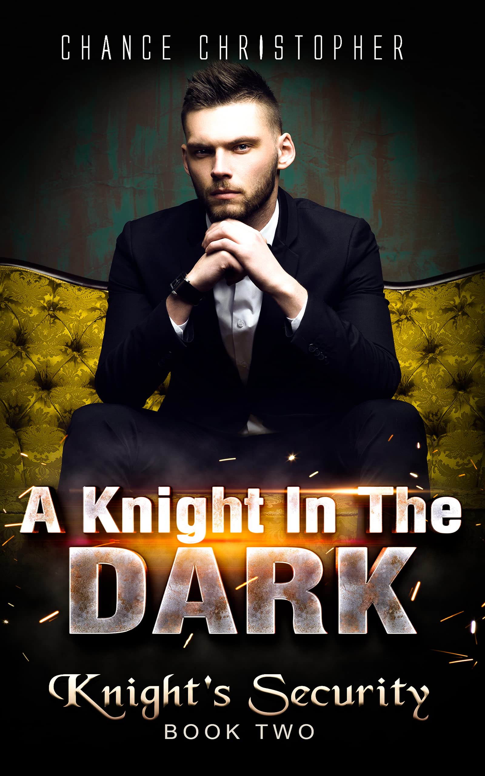 A Knight In The Dark (Knight's Security #2) by Chance Christopher ...