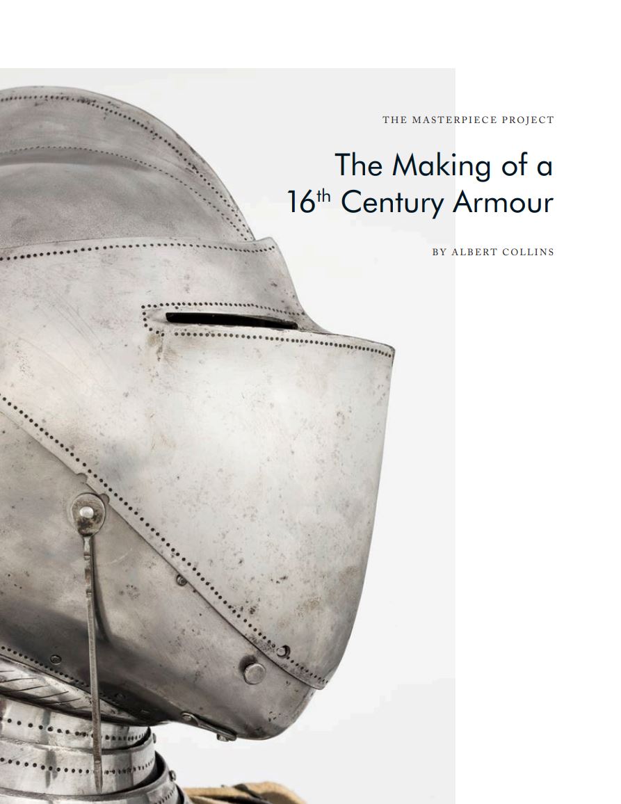 The Masterpiece Project: the Making of a 16th Century Armour by Albert ...