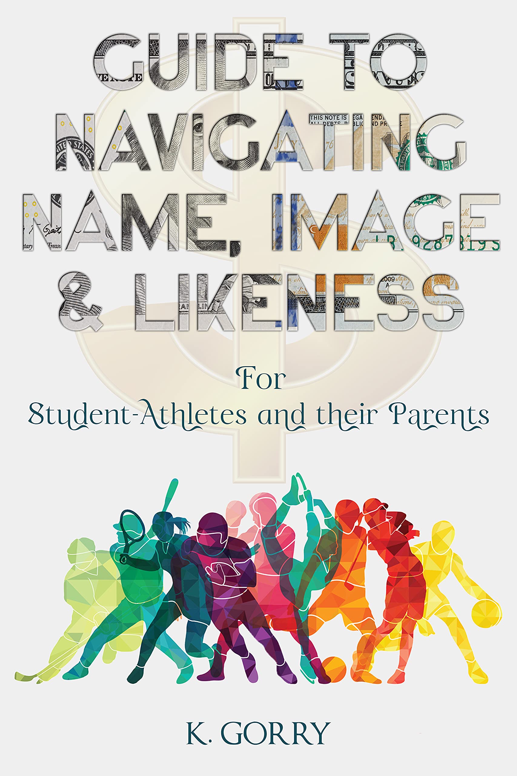Guide to Navigating Name, Image, and Likeness (NIL) for Student ...