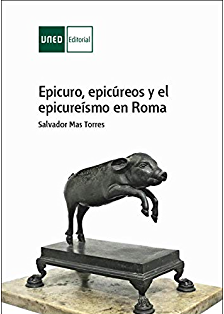 Epicuro, epicúreos y el epicureísmo en Roma by Salvador Mas Torres ...