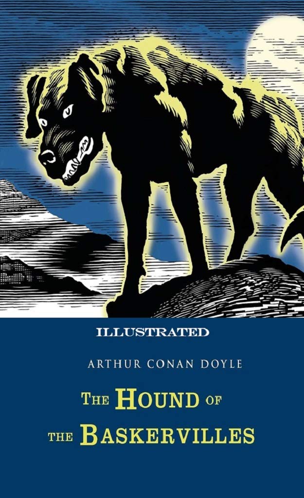The Hound of the Baskervilles (Illustrated) by Arthur Conan Doyle ...